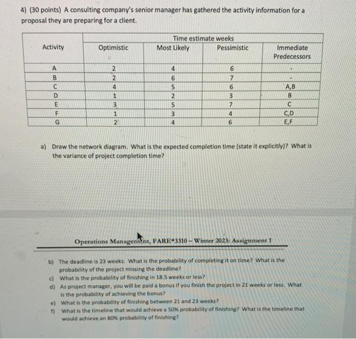 Solved 4) ( 30 points) A consulting company's senior manager | Chegg.com