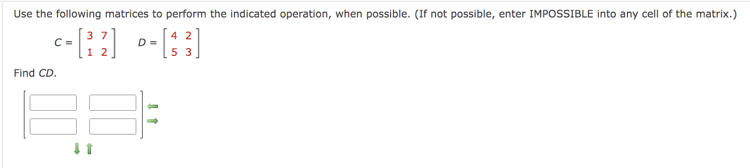 Solved Use the following matrices to perform the indicated | Chegg.com