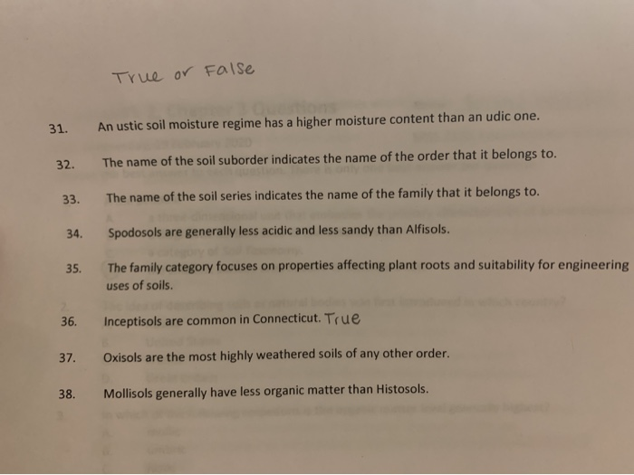 Solved True or False 31. An ustic soil moisture regime has a | Chegg.com