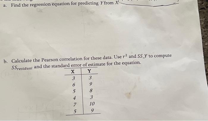 Solved a. Find the regression equation for predicting Y from | Chegg.com