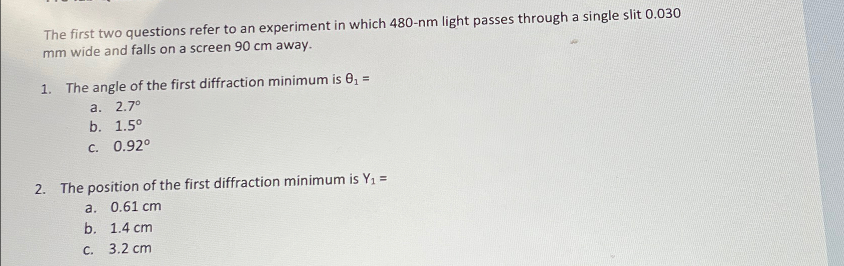 Solved The first two questions refer to an experiment in | Chegg.com