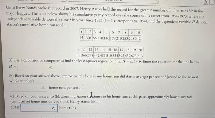 Solved Until Barry Bonds broke the record in 2007 , Henry | Chegg.com