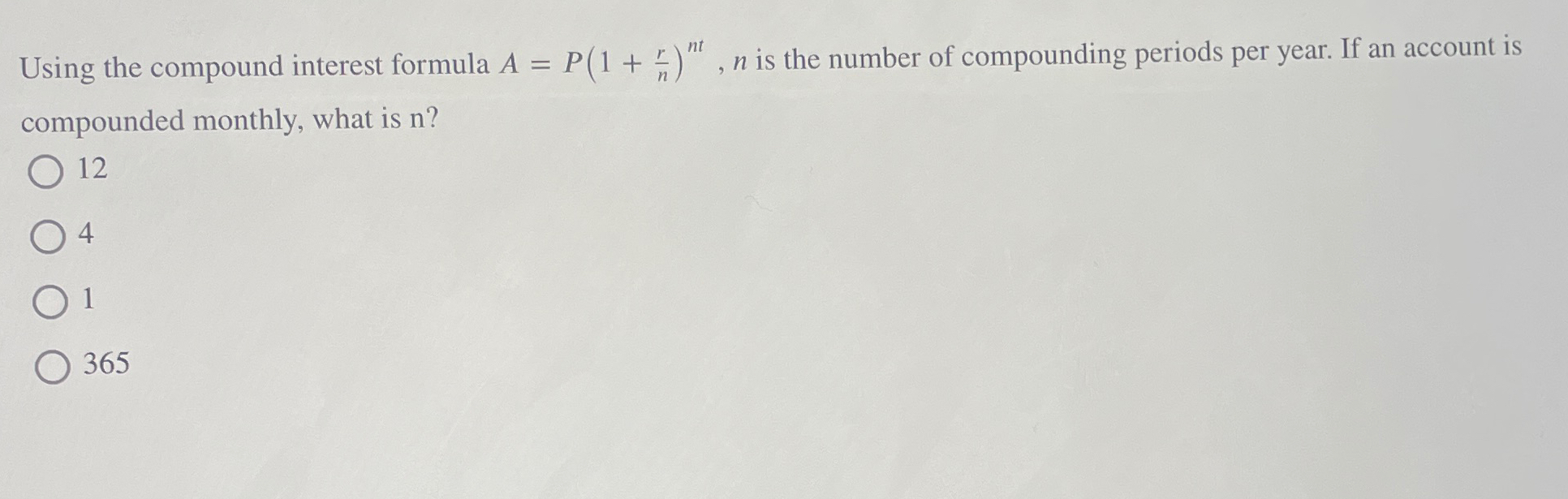 Solved Using the compound interest formula A=P(1+rn)nt,n ﻿is | Chegg.com