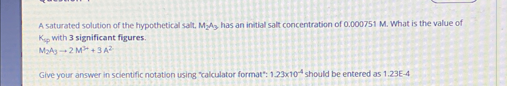 Solved A saturated solution of the hypothetical salt, M2A3, | Chegg.com