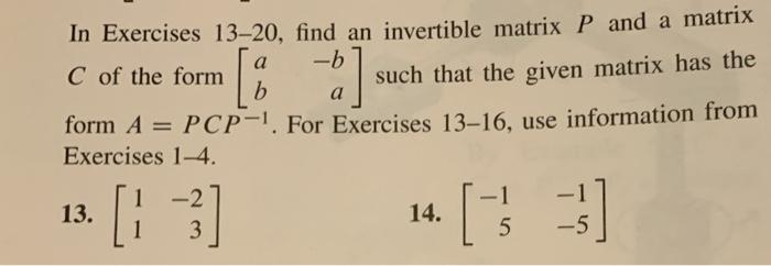 Solved In Exercises 13–20, find an invertible matrix P and a | Chegg.com