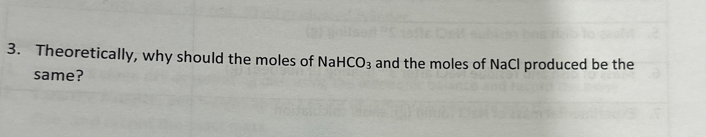 Solved Theoretically, why should the moles of NaHCO3 ﻿and | Chegg.com