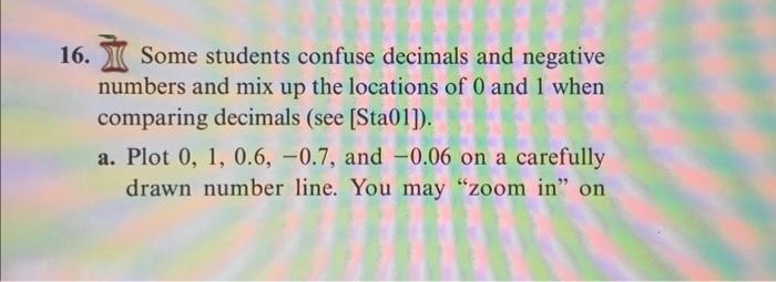Solved 16. II Some students confuse decimals and negative | Chegg.com