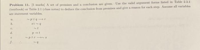 Solved Problem 11. [5 marks] A set of premises and a | Chegg.com