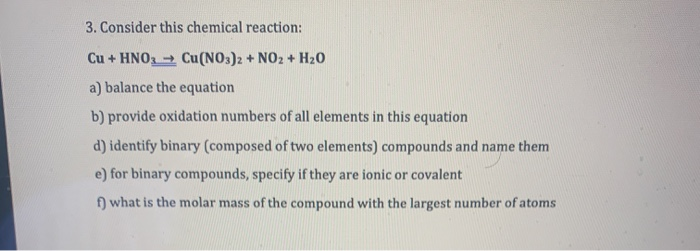 Solved 3. Consider this chemical reaction: Cu + HNO3 | Chegg.com