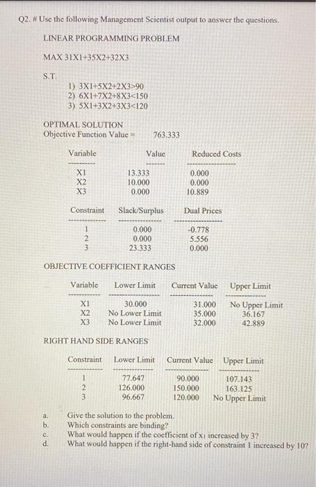 Solved Q2. # Use the following Management Scientist output | Chegg.com
