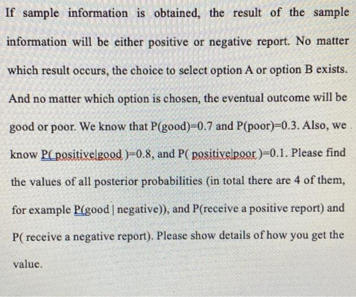 Solved If sample information is obtained, the result of the | Chegg.com
