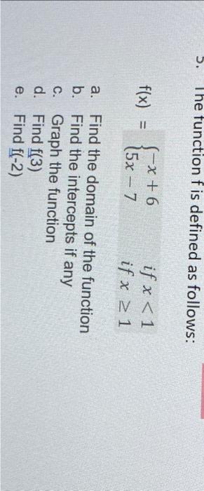 Solved The function f is defined as follows: f(x) a. b. -x+6 | Chegg.com