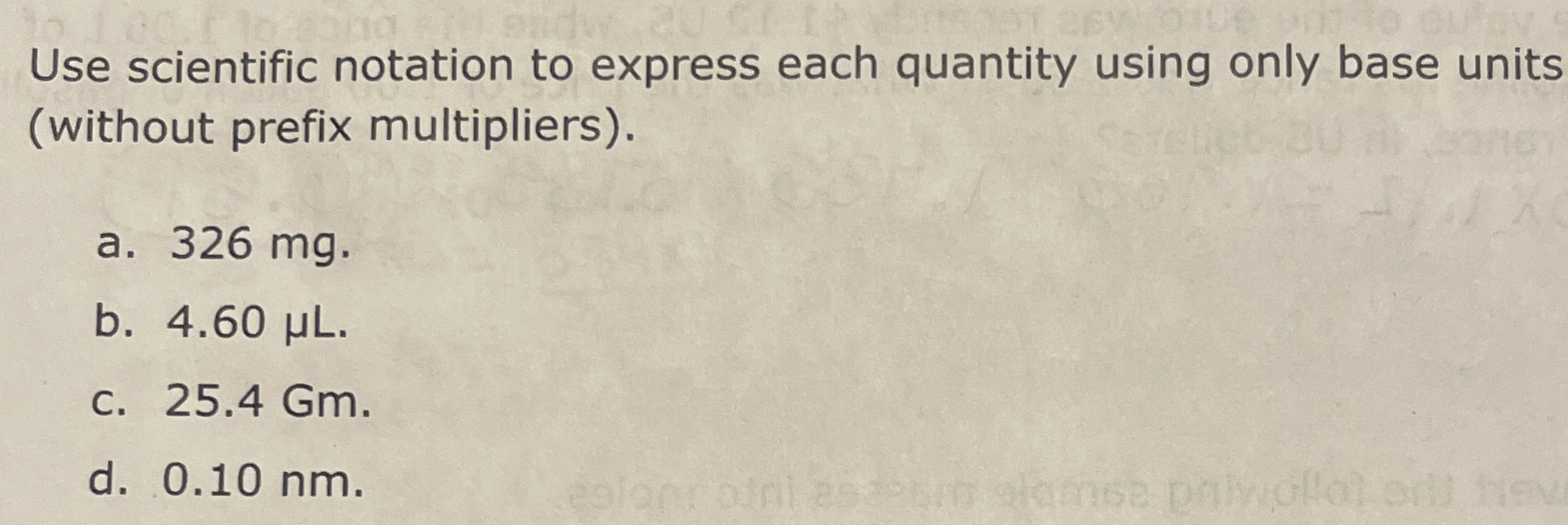 Solved Use scientific notation to express each quantity | Chegg.com