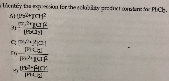 Solved Identify the expression for the solubility product | Chegg.com