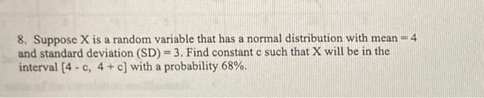Solved 8. Suppose ( mathrm{X} ) is a random variable that | Chegg.com