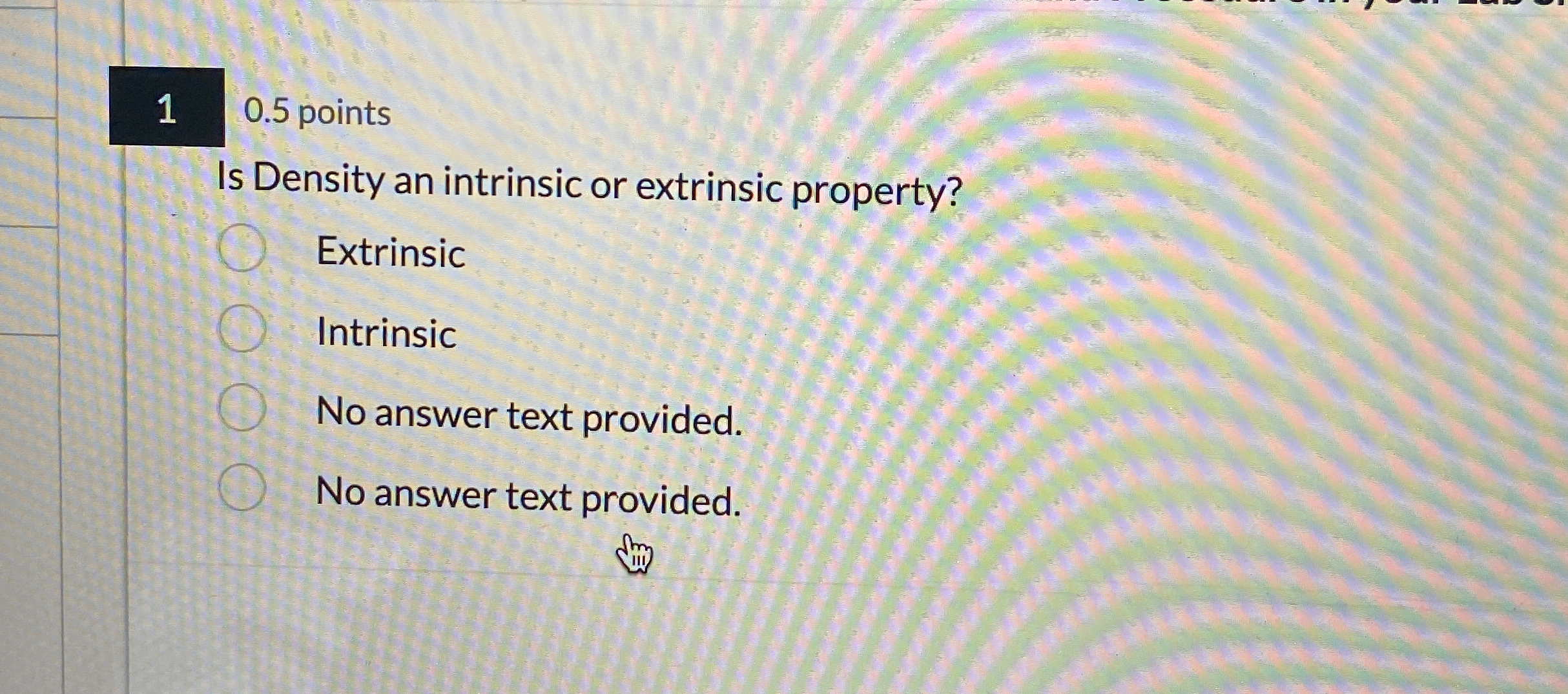 Solved 10.5 ﻿pointsIs Density an intrinsic or extrinsic | Chegg.com