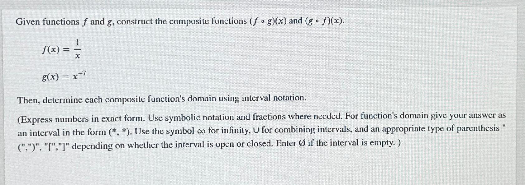 Solved Given functions f ﻿and g, ﻿construct the composite | Chegg.com
