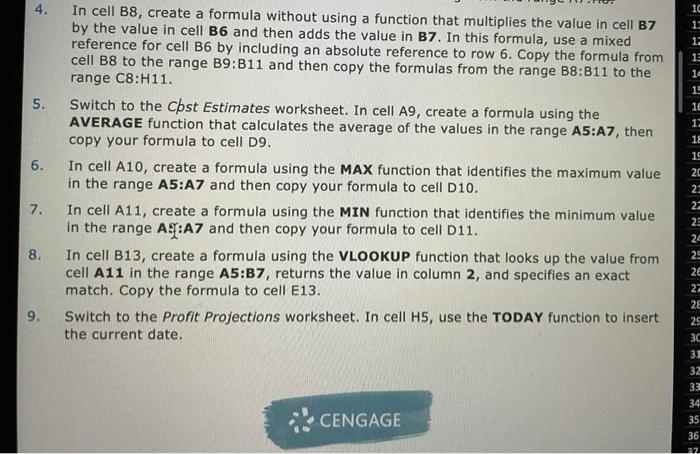 Solved 4. 10 15 13 19 12 5. In cell B8, create a formula | Chegg.com Solved 4. 10 15 13 19 12 5. In cell B8, create a formula | Chegg.com