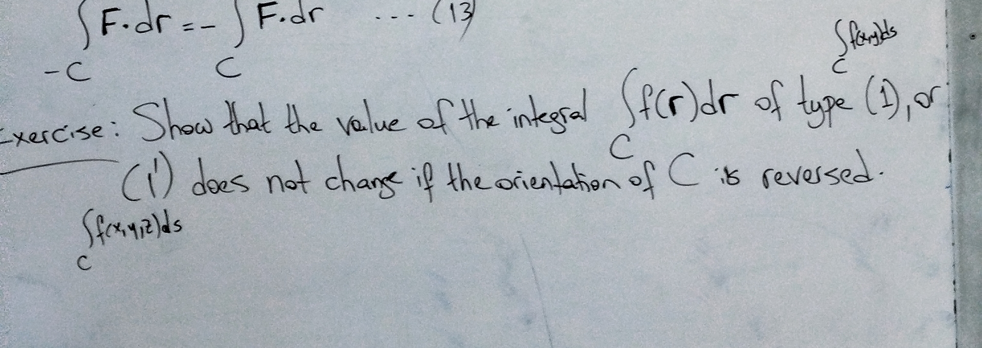 Solved ∫-C﻿F*dr=-∫C﻿F*dr-xercise: Show that the value of the | Chegg.com
