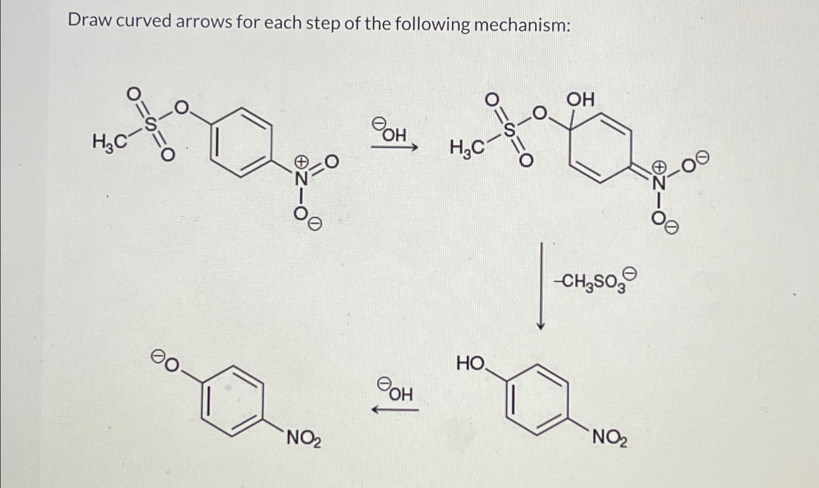Solved Draw curved arrows for each step of the following | Chegg.com