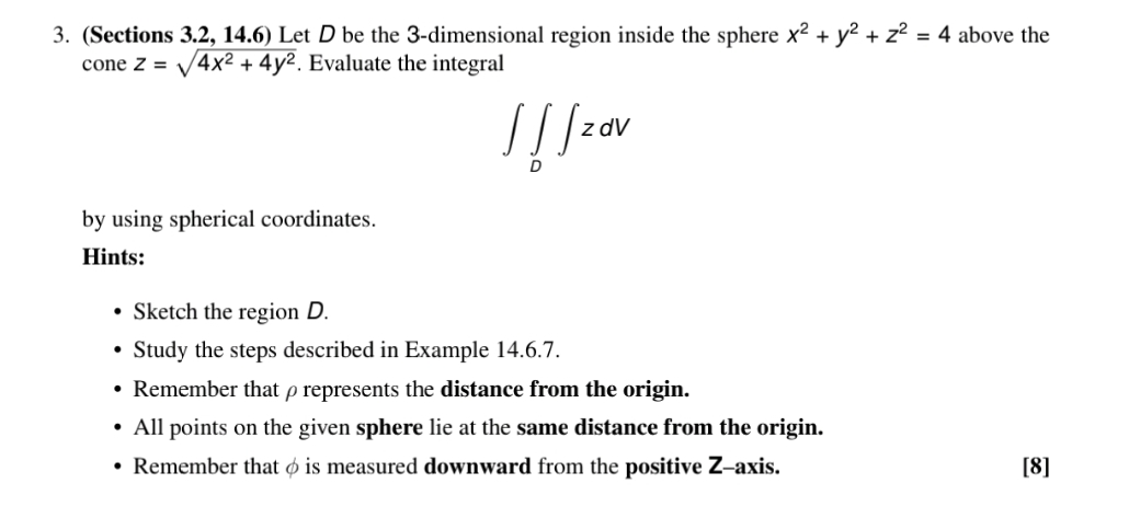 Solved (Sections 3.2, 14.6) ﻿Let D ﻿be the 3-dimensional | Chegg.com