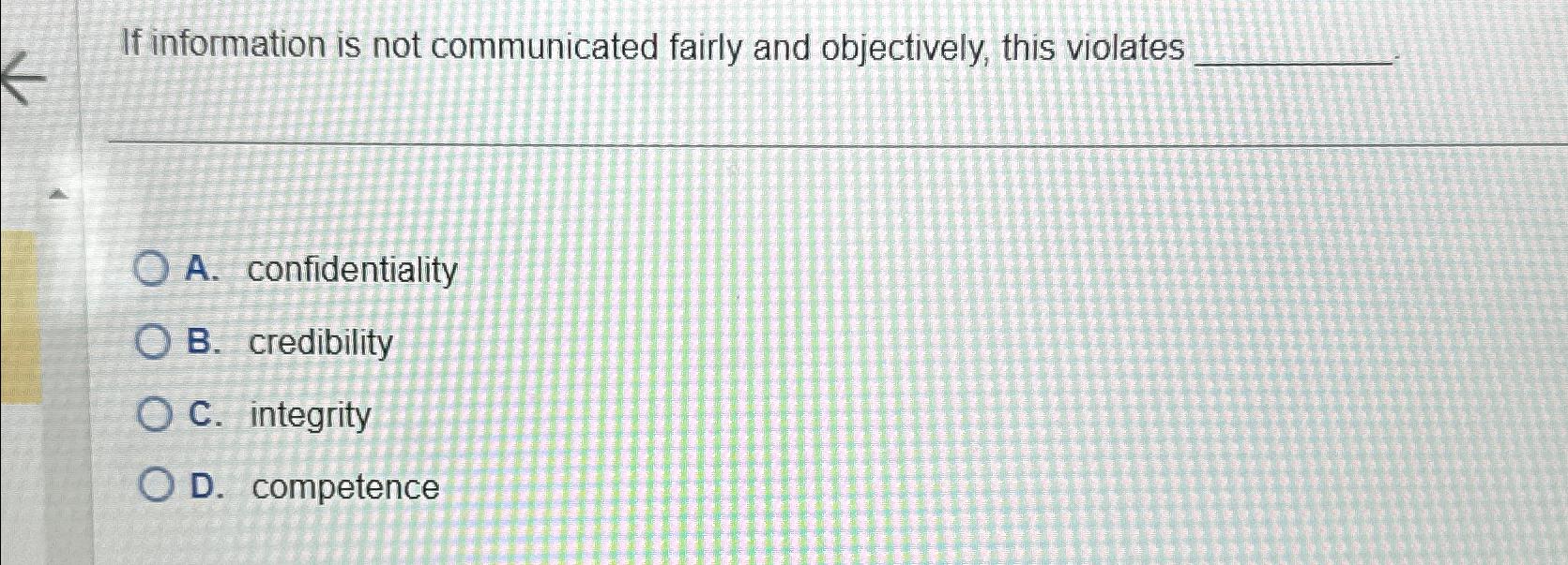 Solved If information is not communicated fairly and | Chegg.com