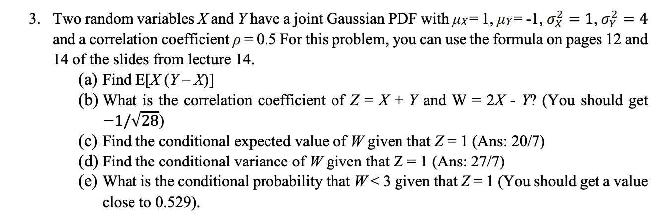 Solved Two random variables x ﻿and Y ﻿have a joint Gaussian | Chegg.com