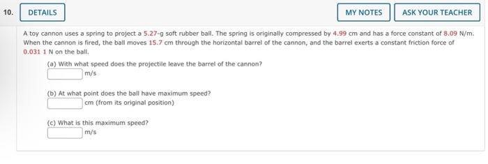 Solved A toy cannon uses a spring to project a 5.27−9 soft | Chegg.com