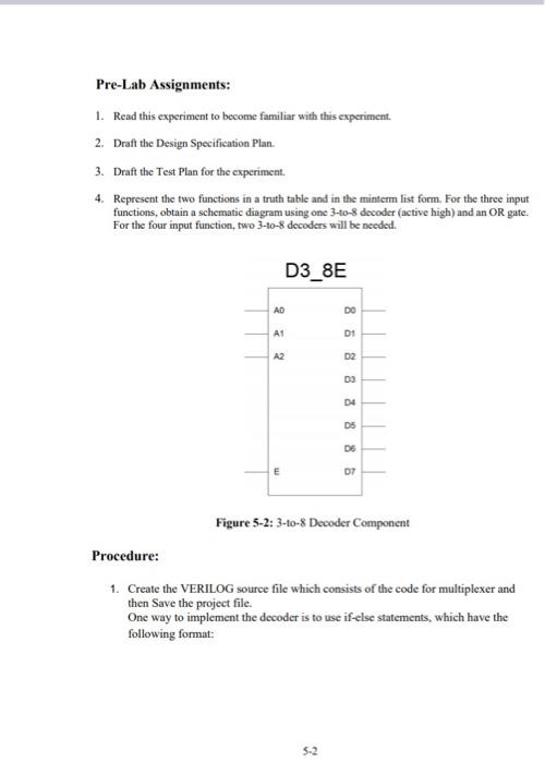 Solved EXPERIMENT #5 Decoder and Demultiplexer Objective: To | Chegg.com