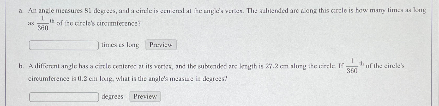 Solved a. ﻿An angle measures 81 ﻿degrees, and a circle is | Chegg.com