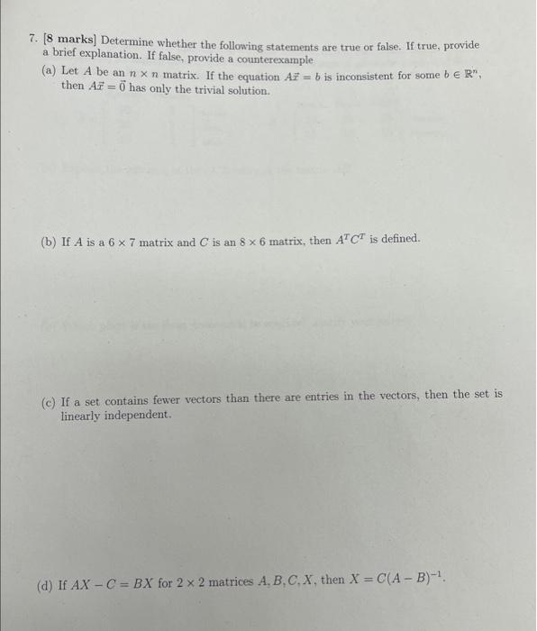 Solved 7. [8 marks] Determine whether the following | Chegg.com
