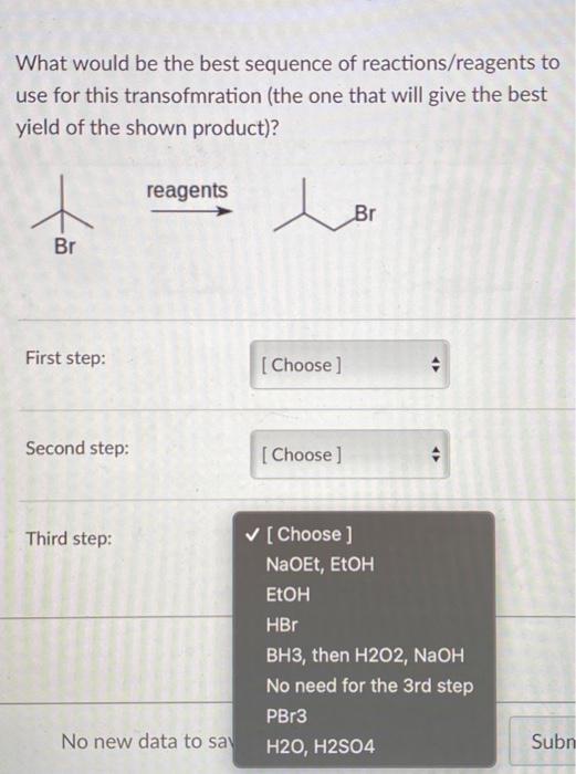 Solved What would be the best sequence of reactions/reagents | Chegg.com