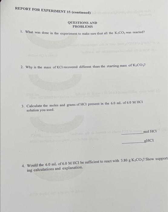 REPORT FOR EXPERIMENT 15 (continued) QUESTIONS AND | Chegg.com