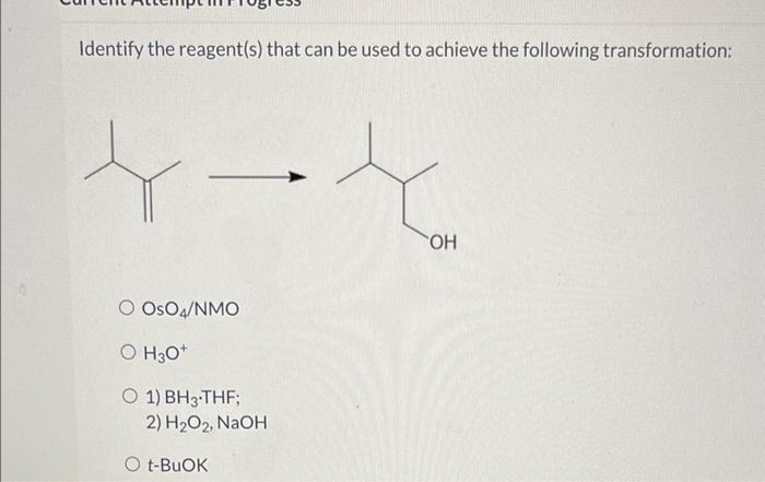 Solved Identify the reagent(s) that can be used to achieve | Chegg.com