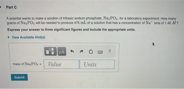 Solved Part C A scientist wants to make a solution of | Chegg.com