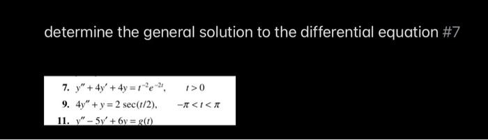 Solved determine the general solution to the differential | Chegg.com