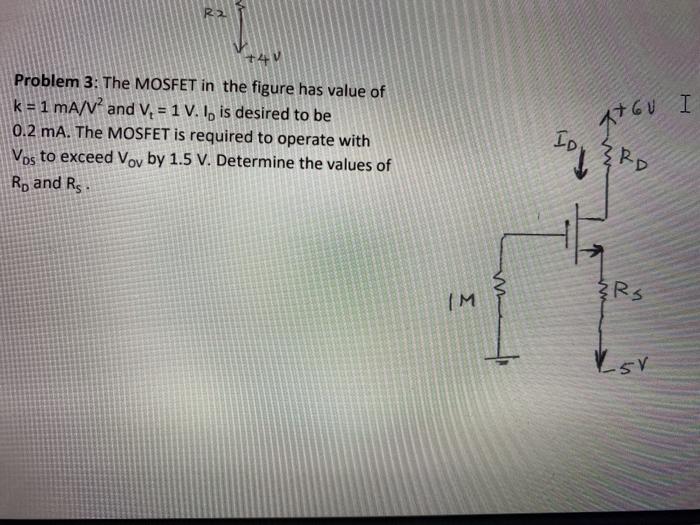 Solved R2 I Problem 3: The MOSFET in the figure has value of | Chegg.com