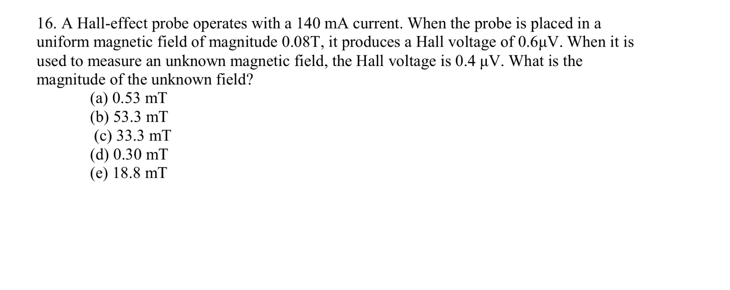 Solved A Hall Effect Probe Operates With A 140ma ﻿current 6022