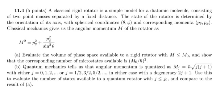 11.4 (5 points) A classical rigid rotator is a simple | Chegg.com