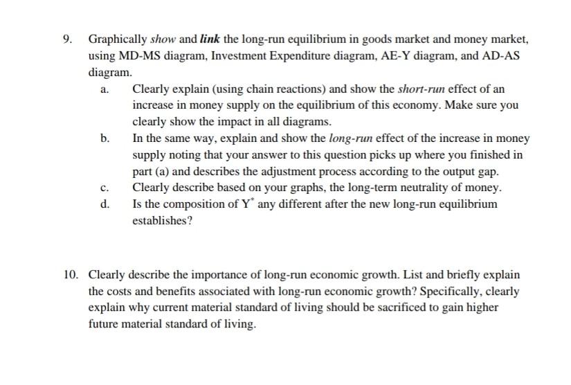 Solved 9. Graphically show and link the long-run equilibrium | Chegg.com