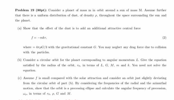 Problem 19 (80pt): Consider a planet of mass m in | Chegg.com