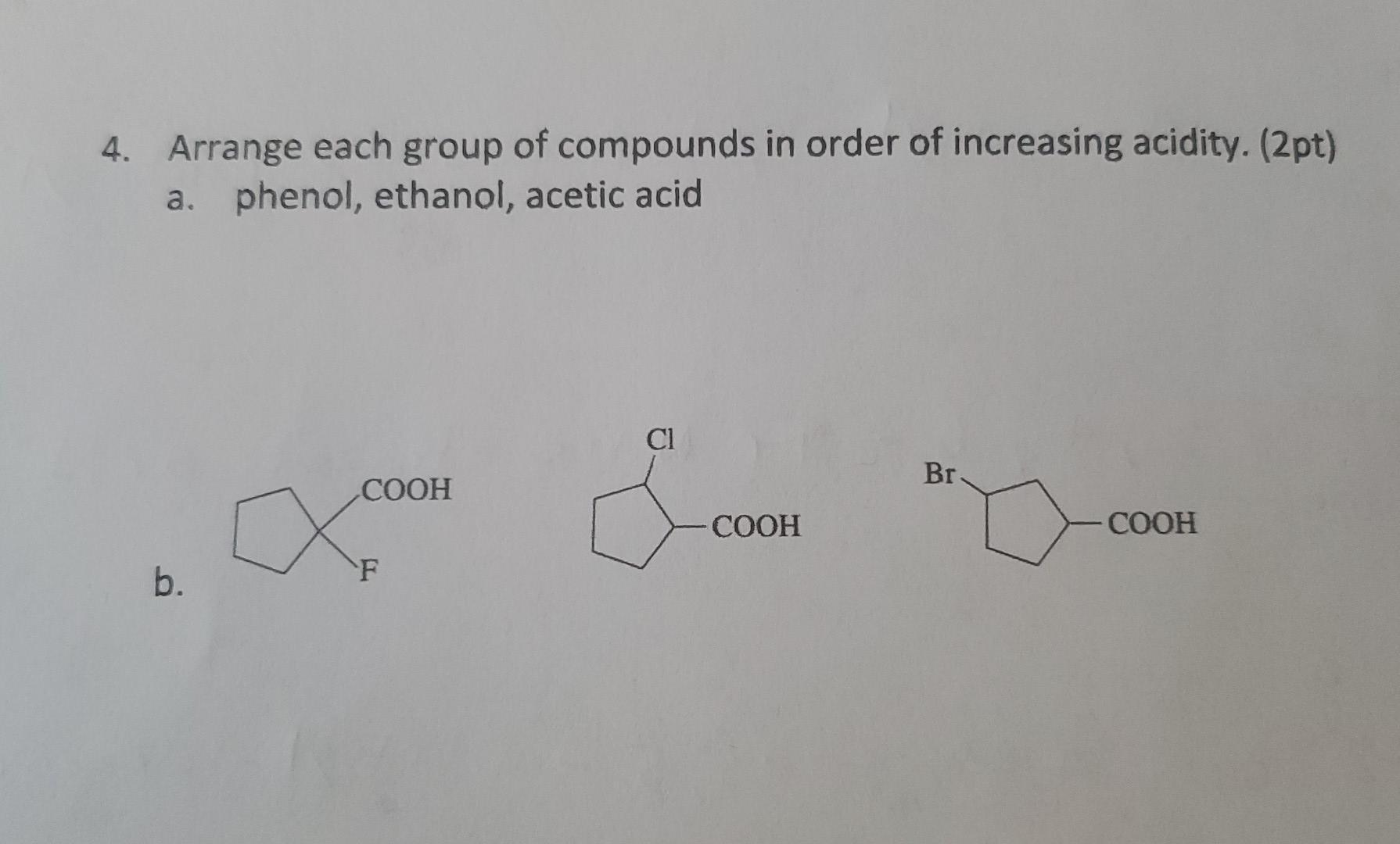 Solved 4. Arrange each group of compounds in order of | Chegg.com