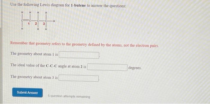 Solved Use the following Lewis diagram for 1 butene to | Chegg.com