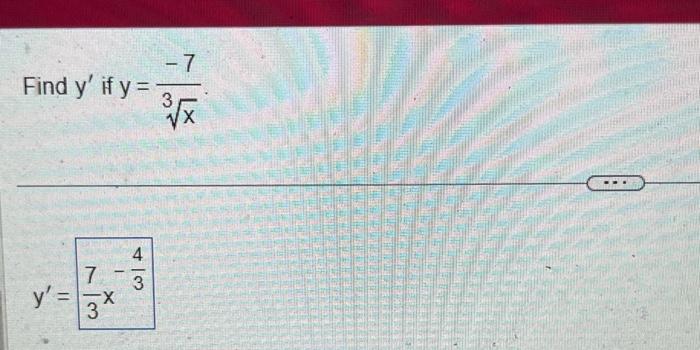 Solved Find y′ if y=3x−7 y′=37x−34 | Chegg.com