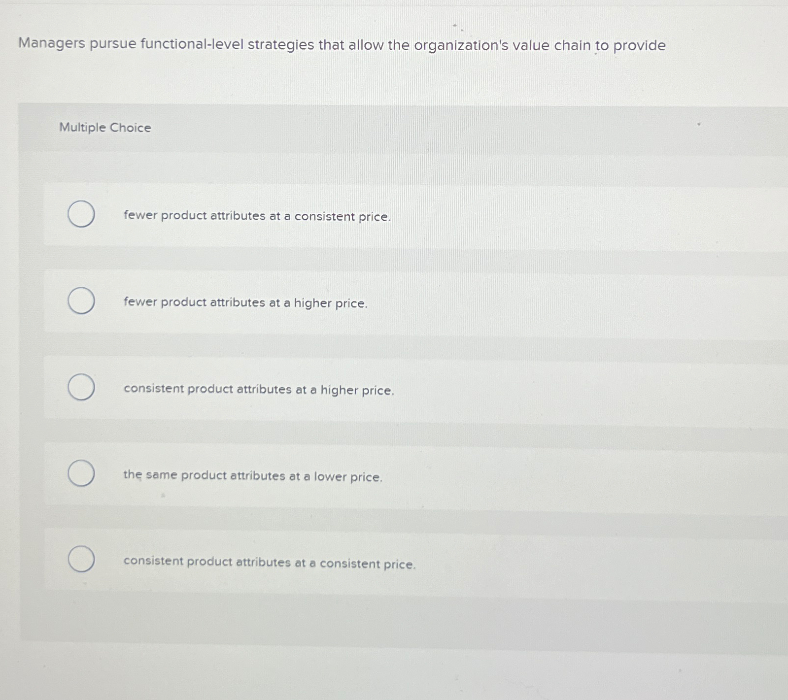 Solved Managers pursue functional-level strategies that | Chegg.com