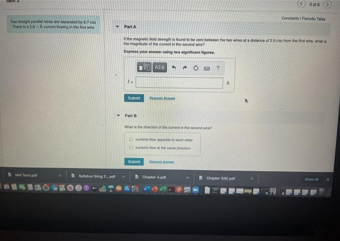 Solved 3 of 6 Constants Periodic Table Two straight parallel | Chegg.com