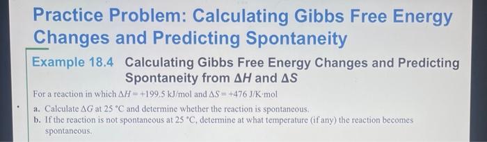 Solved Practice Problem: Calculating Gibbs Free Energy | Chegg.com