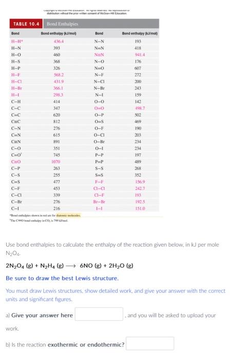Solved Use bond enthalpies to calculate the enthalpy of the | Chegg.com