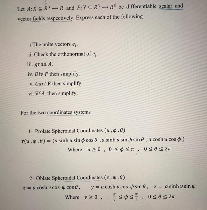 Solved Let A:X⊆R3→R and F:Y⊆R3→R3 be differentiable scalar | Chegg.com