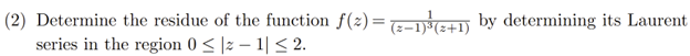 Solved (2) ﻿Determine the residue of ﻿the function | Chegg.com